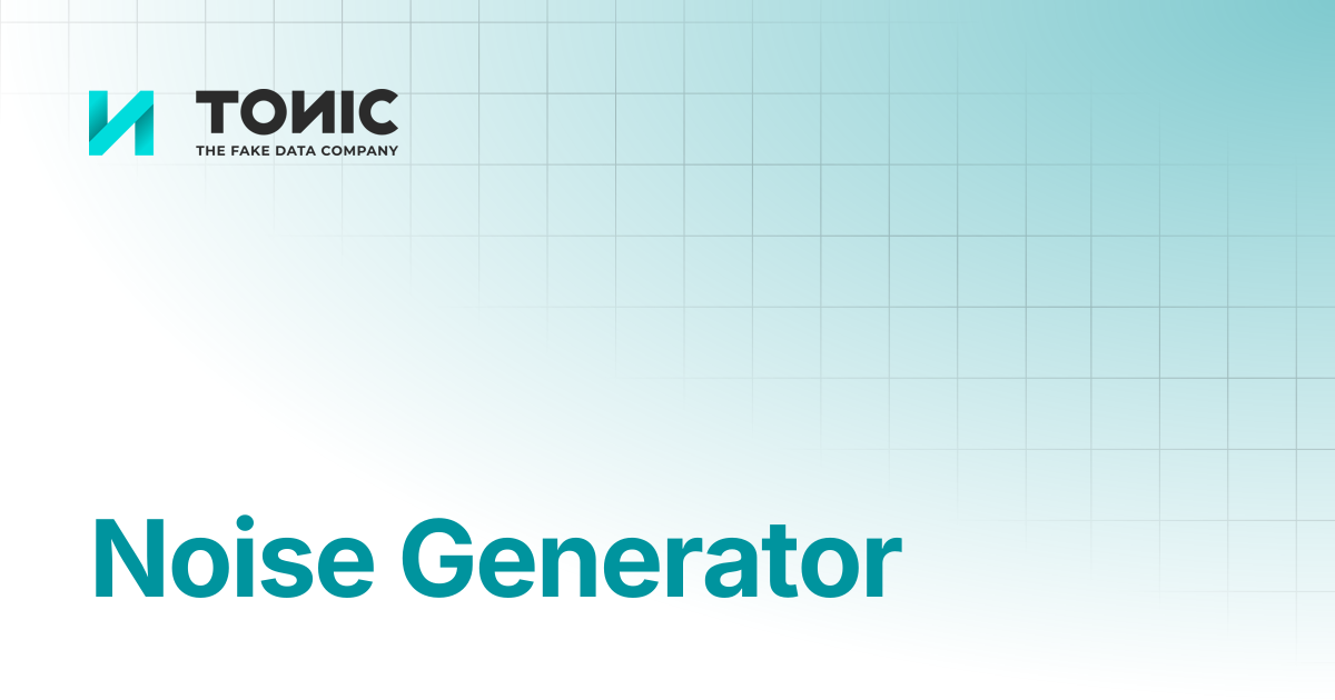 Noise Generator Tonic Structural 0280