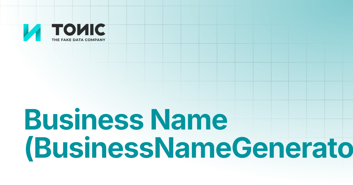 Business Name (BusinessNameGenerator) | Tonic Structural