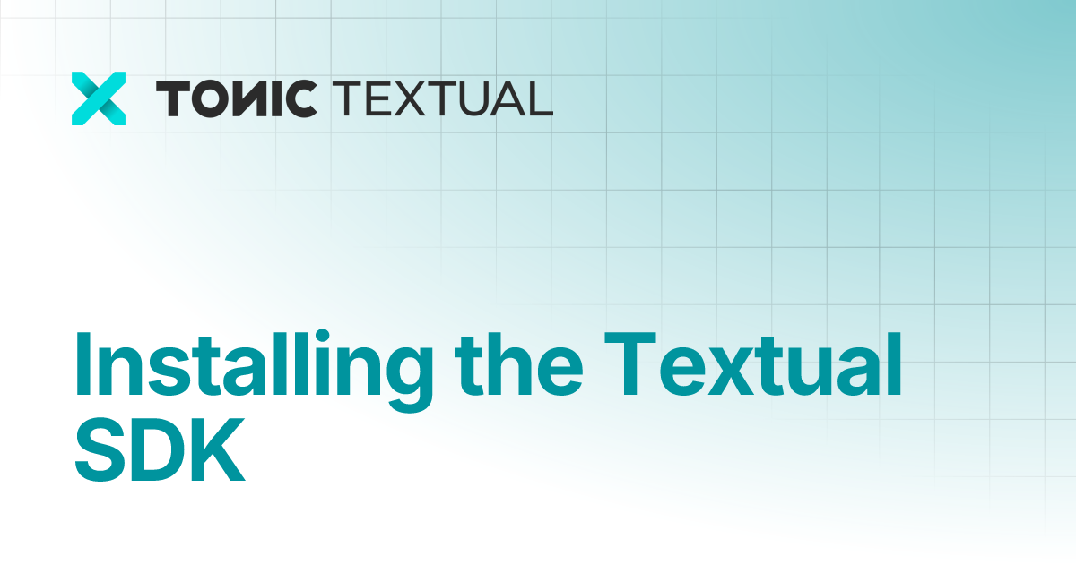Installing the Textual SDK | Tonic Textual