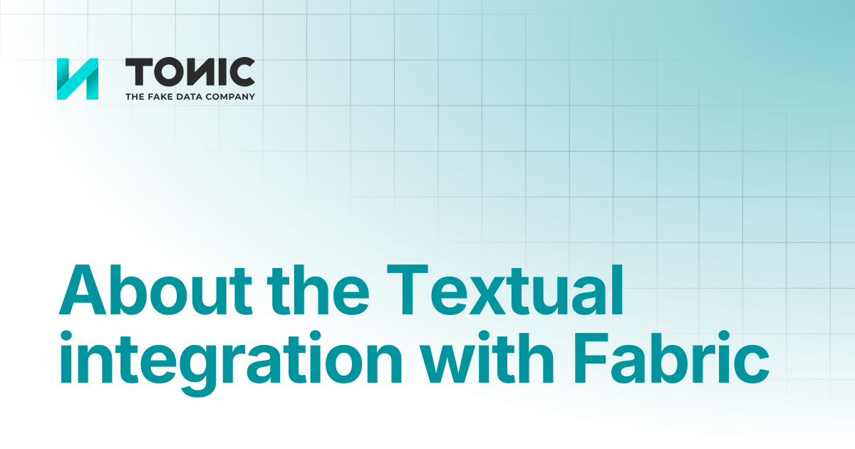 About the Textual integration with Fabric | Tonic Textual | Tonic.ai ...